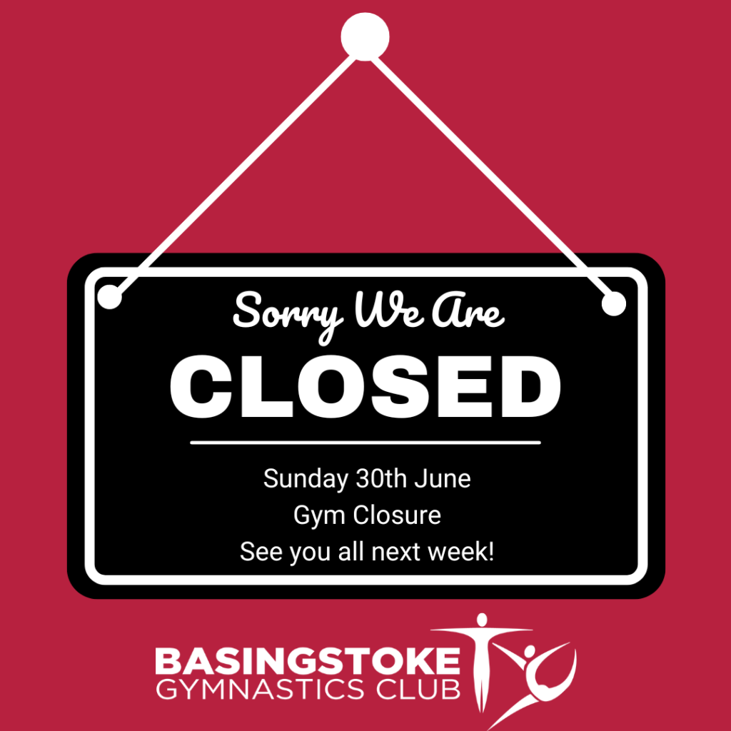 Club Closure 30th June – Basingstoke Gymnastics Club